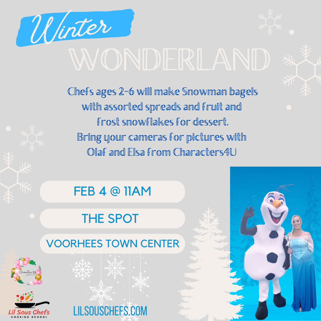 Elsa & Olaf Winter Wonderland – Lil Sous Chefs Cooking School | Fun ...