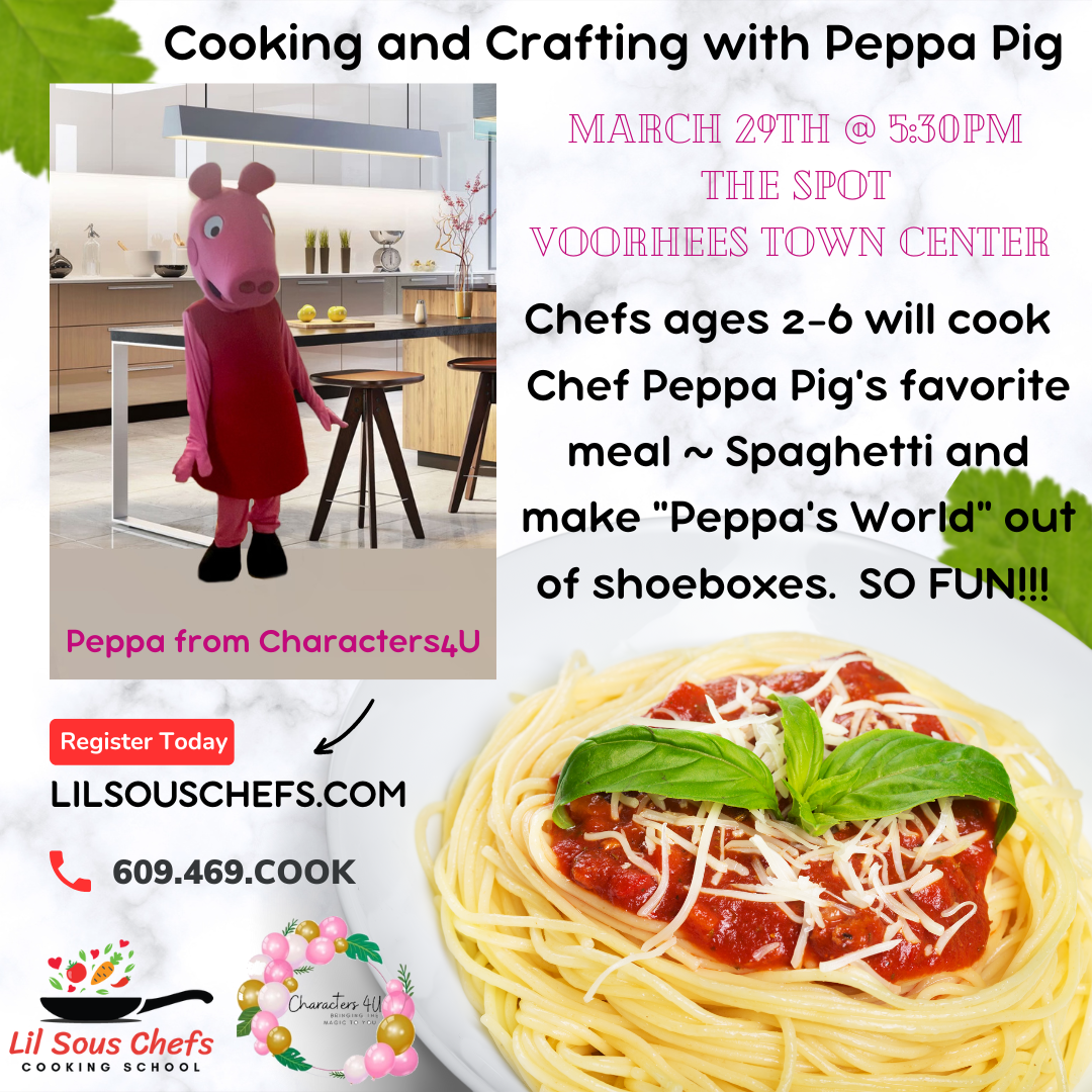 Cooking and Crafting with Peppa Pig – Lil Sous Chefs Cooking School ...