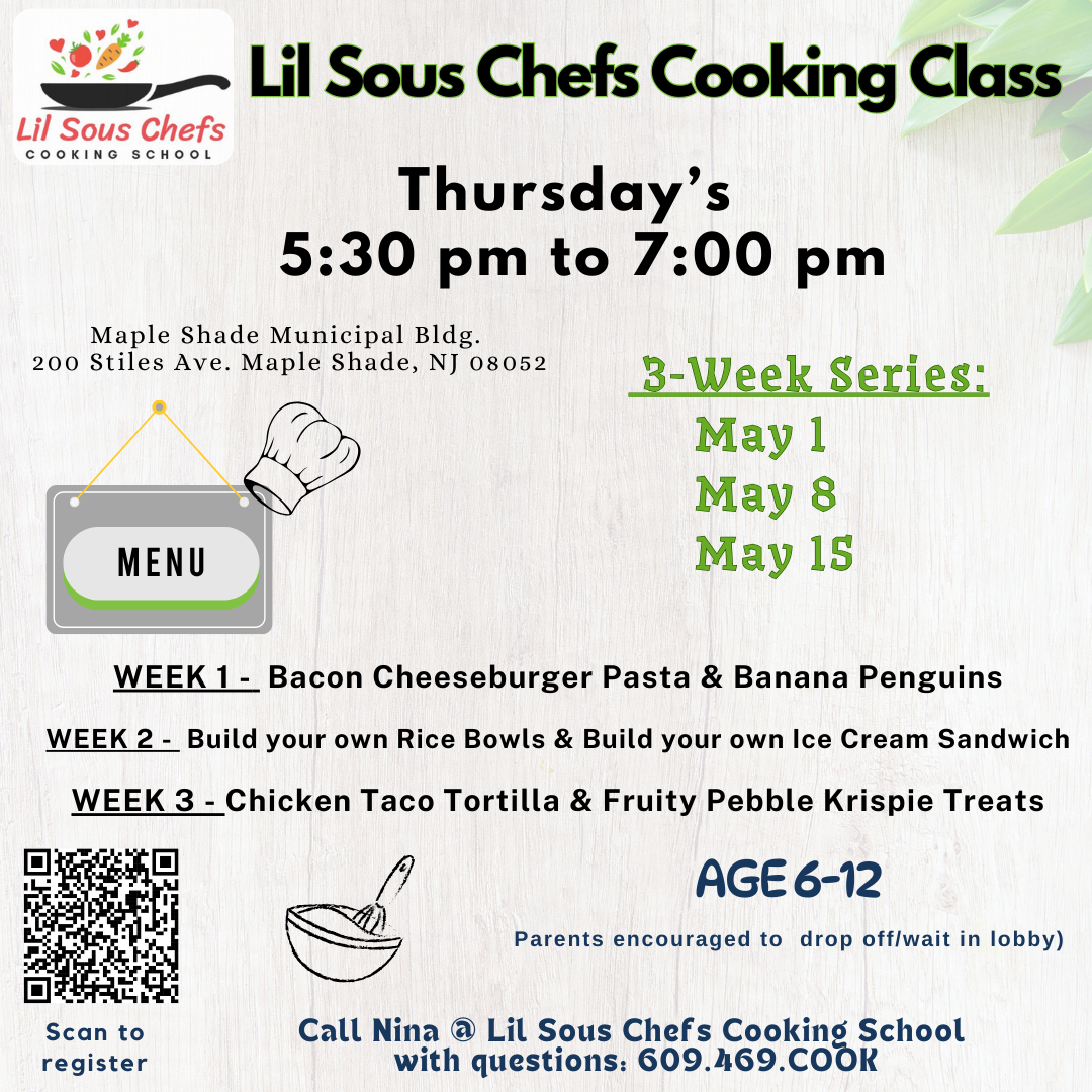 May 3 week series – Lil Sous Chefs Cooking School | Fun Cooking School ...
